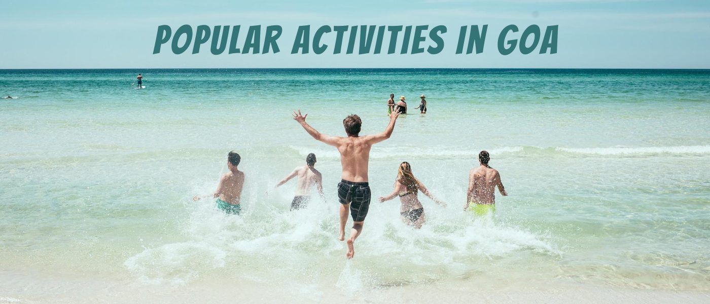 Most Popular Activities In Goa Updated List 2022 Travel Tricky Most Popular Activities In Goa Updated List 2022 Travel Tricky
